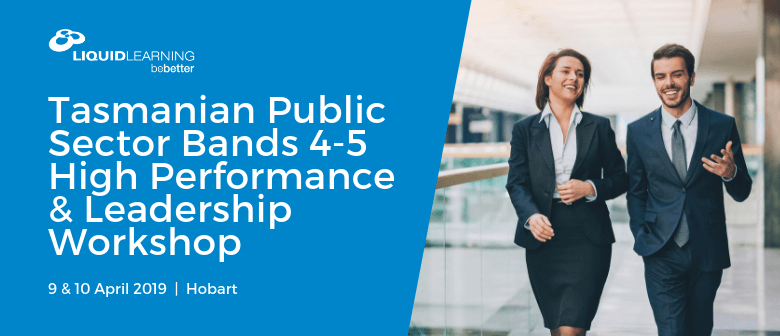 Tasmanian Public Sector Bands 4–5 Leadership Workshop - Hobart - Eventfinda