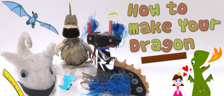 How to Make Your Dragon - Brisbane - Eventfinda
