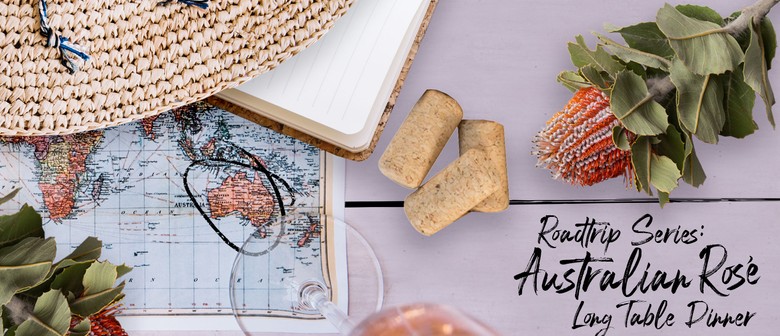 Roadtrip Series: Australian Rosé - Perth - Eventfinda