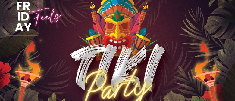 Tiki Party Friday Feels Brisbane Eventfinda tiki-party-friday-feels-brisbane-eventfinda