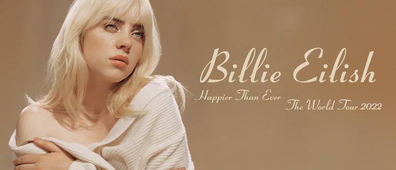 Billie Eilish - Happier Than Ever, The World Tour - Melbourne - Eventfinda