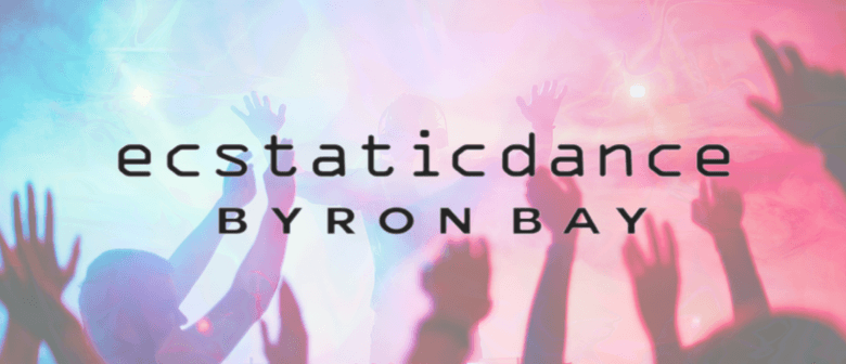 Ecstatic Dance Byron Bay - Mullumbimby Creek - Eventfinda