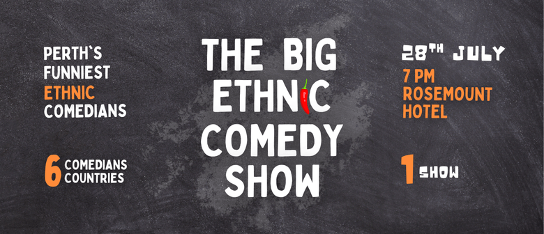 The Big Ethnic Comedy Show - Perth - Eventfinda