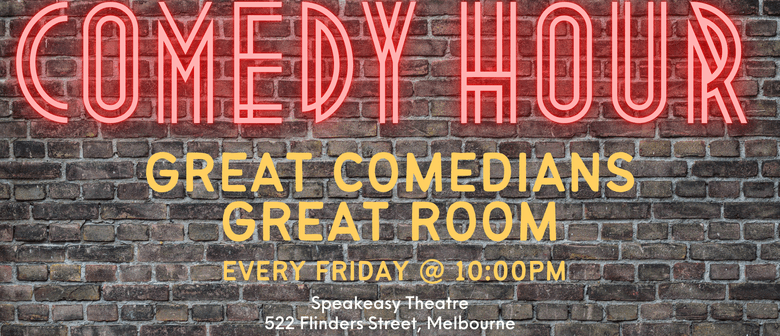 The Comedy Hour - Melbourne - Eventfinda