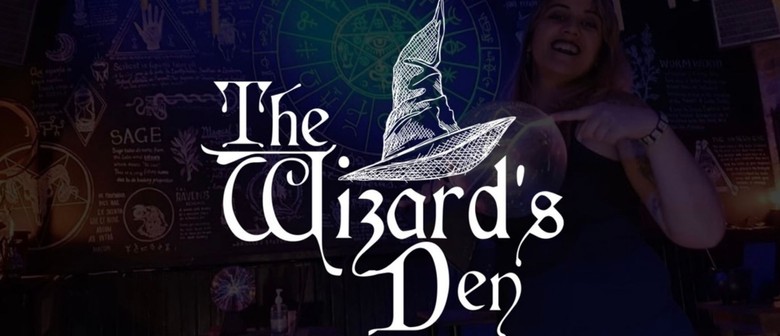 The Wizard's Den - Canberra - Canberra - Eventfinda