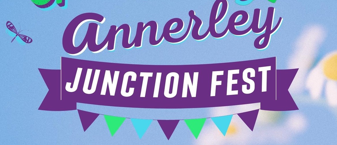 Annerley Junction Fest 2022 - Brisbane - Eventfinda