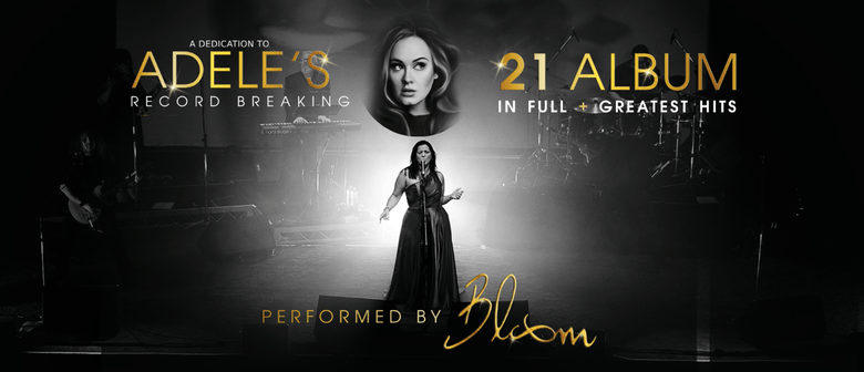 Bloom sings Adele - Brisbane - Eventfinda