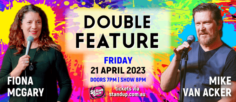 Friday Double Feature: Fiona McGary & Mike van Acker - Brisbane ...