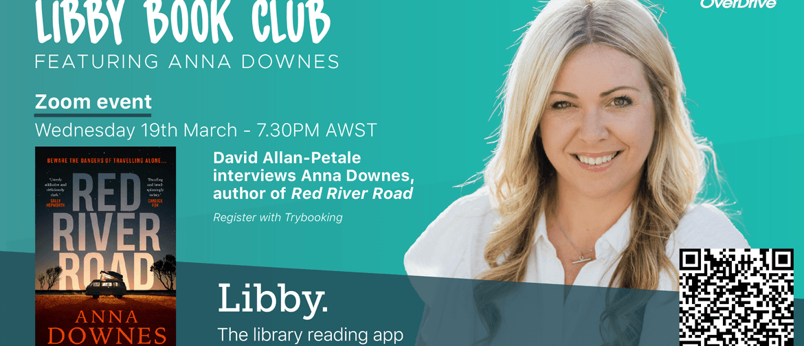 Libby Book Club - 'Red River Road' by Anna Downes - Virtual - Eventfinda
