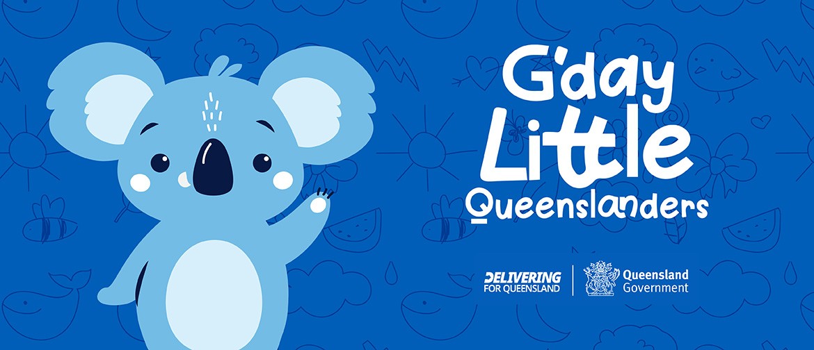 G'day Little Queenslanders Redlands Coast - Brisbane - Eventfinda